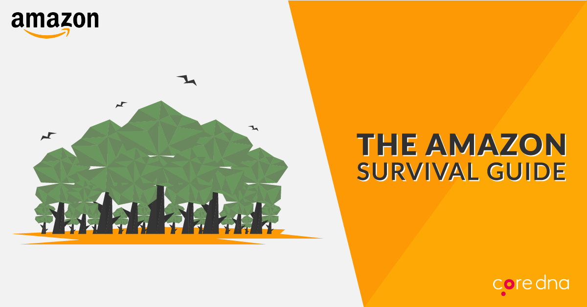 The Amazon Survival Guide: How To Compete And Win